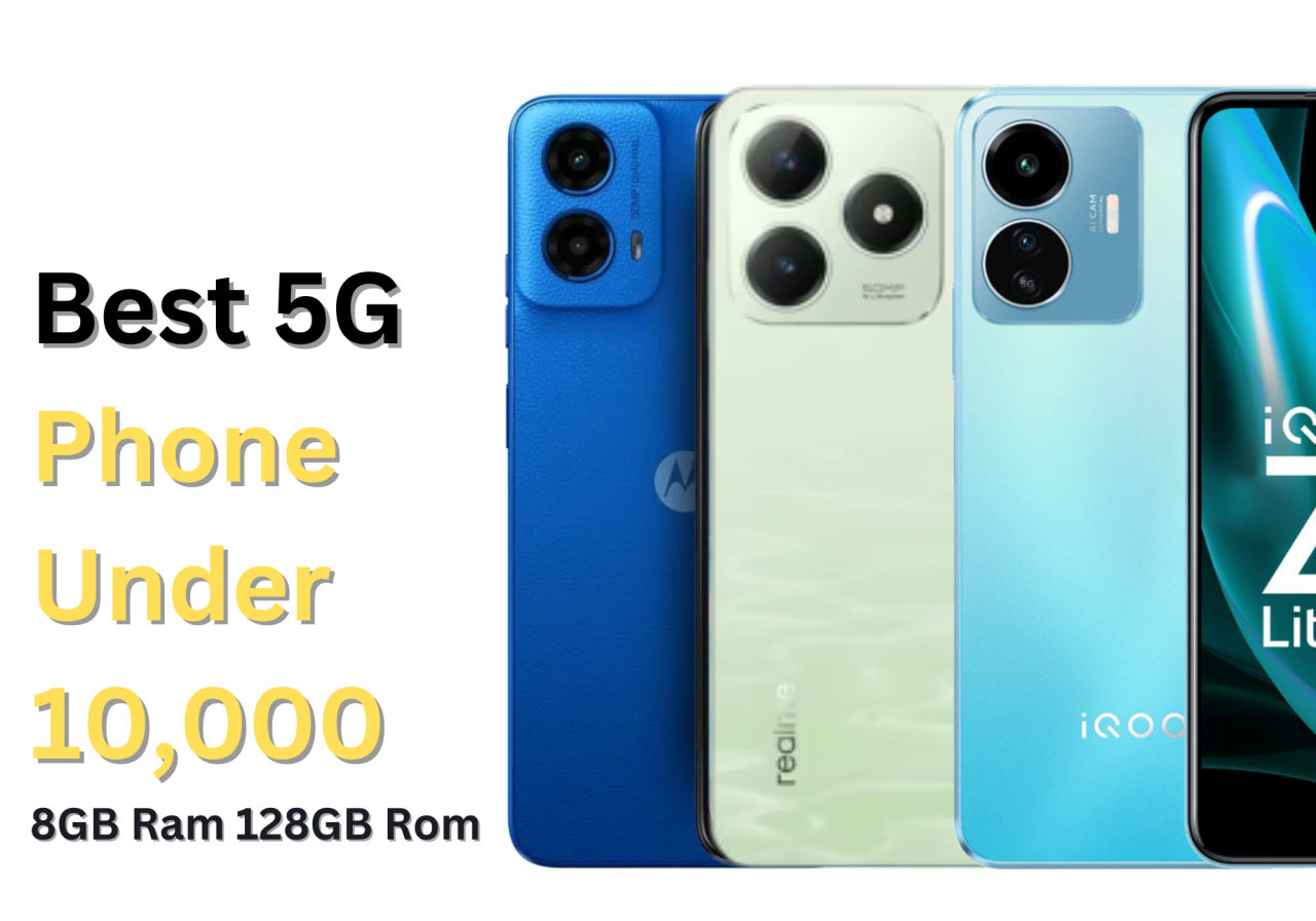 5 BEST 5G PHONE UNDER 10000 8GB RAM 128GB ROM [ 2025 ] - Sirphire
